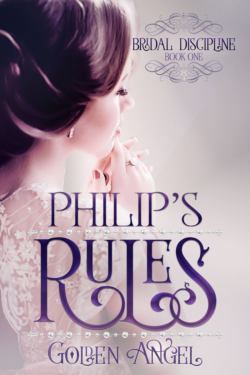 Love, Lust and Rambling: Bridal & Domestic Discipline Series