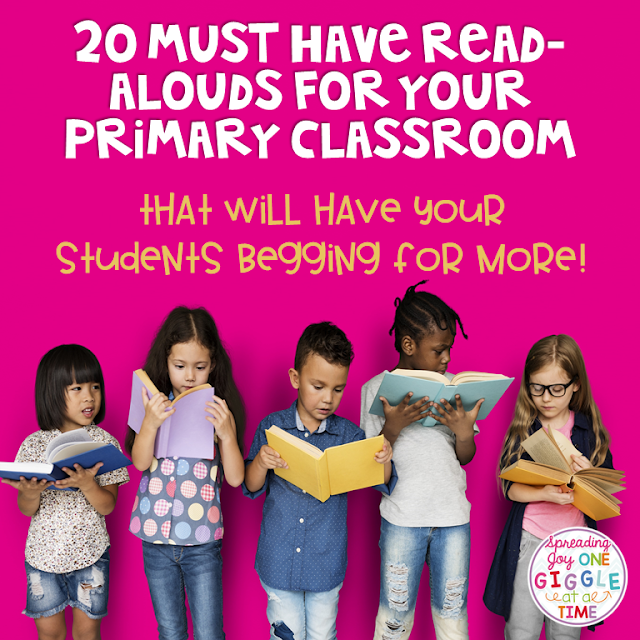 20 Must Have Read-Alouds For Your Primary Classroom - Spreading Joy ...