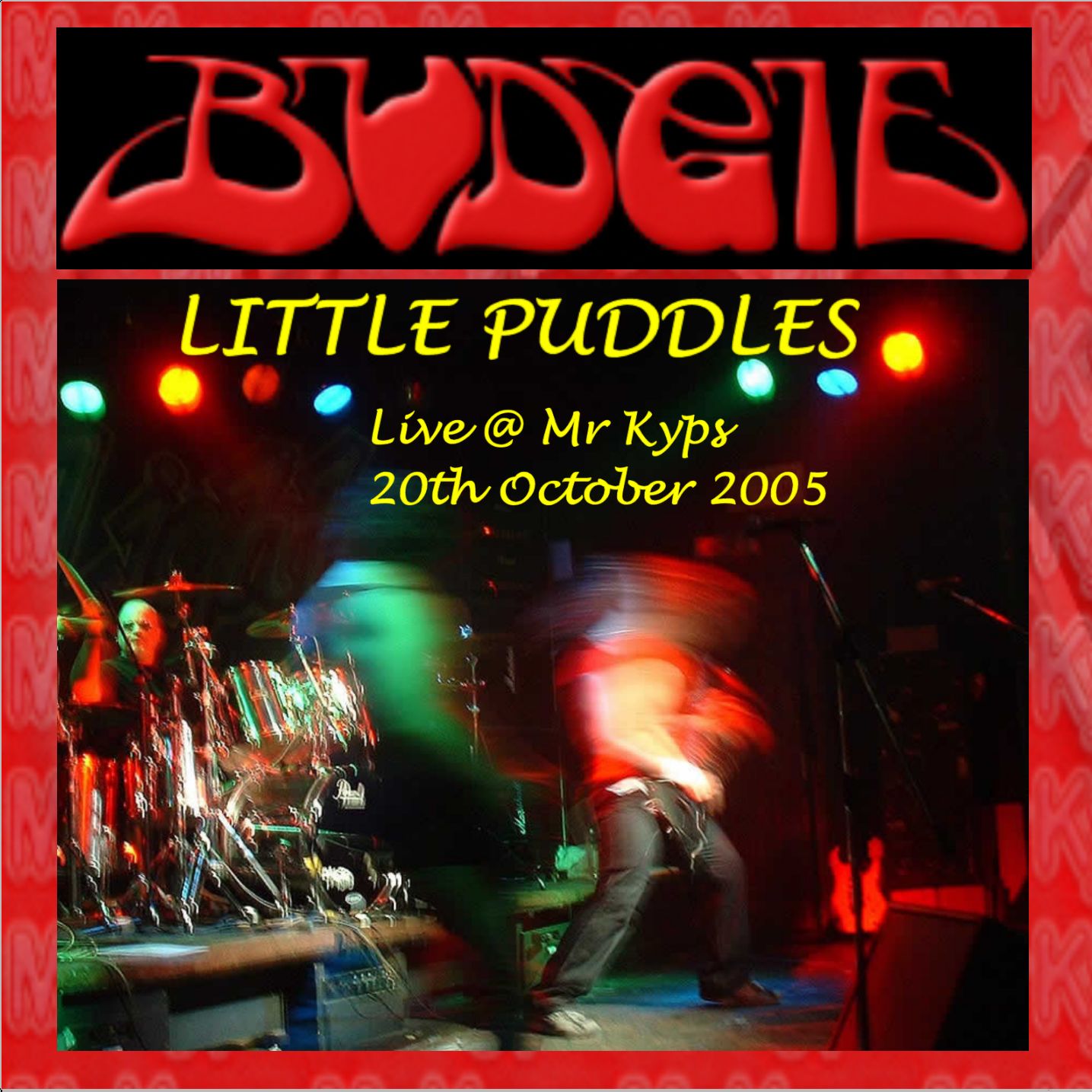 Budgie - Little Puddles - Live - 2 CDS - By Request - FLAC