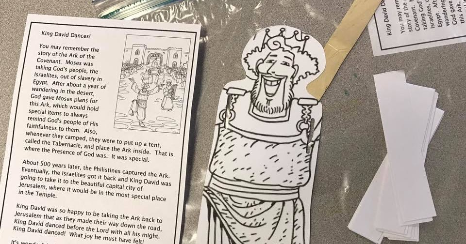 Sunday School Fun: King David Dances when the Ark of the Covenant returns!