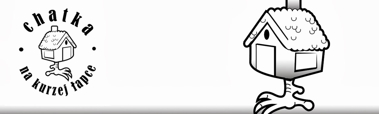 Chatka na kurzej łapce