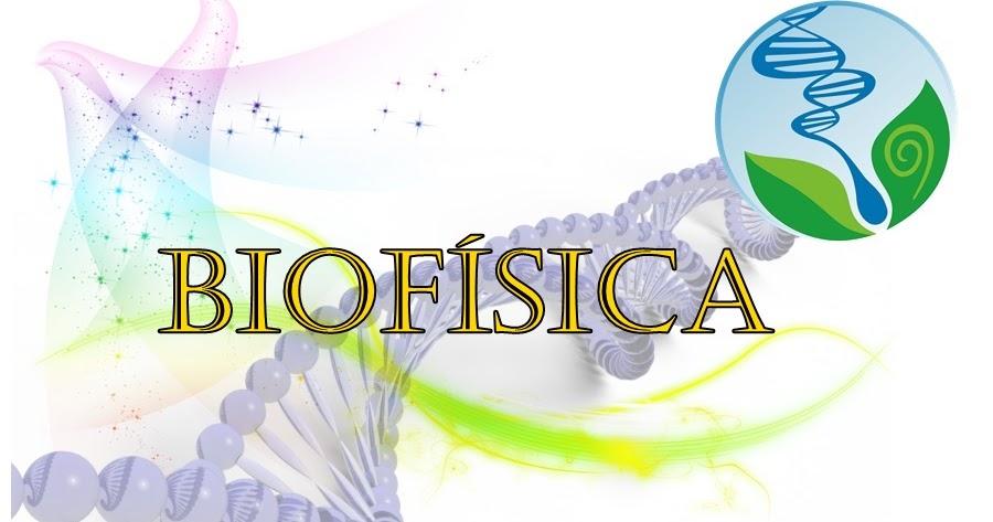 O que é a Biofísica? | Sou de Biológicas