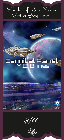 Viari Rose: Cannibal Planet by M.E. Brines