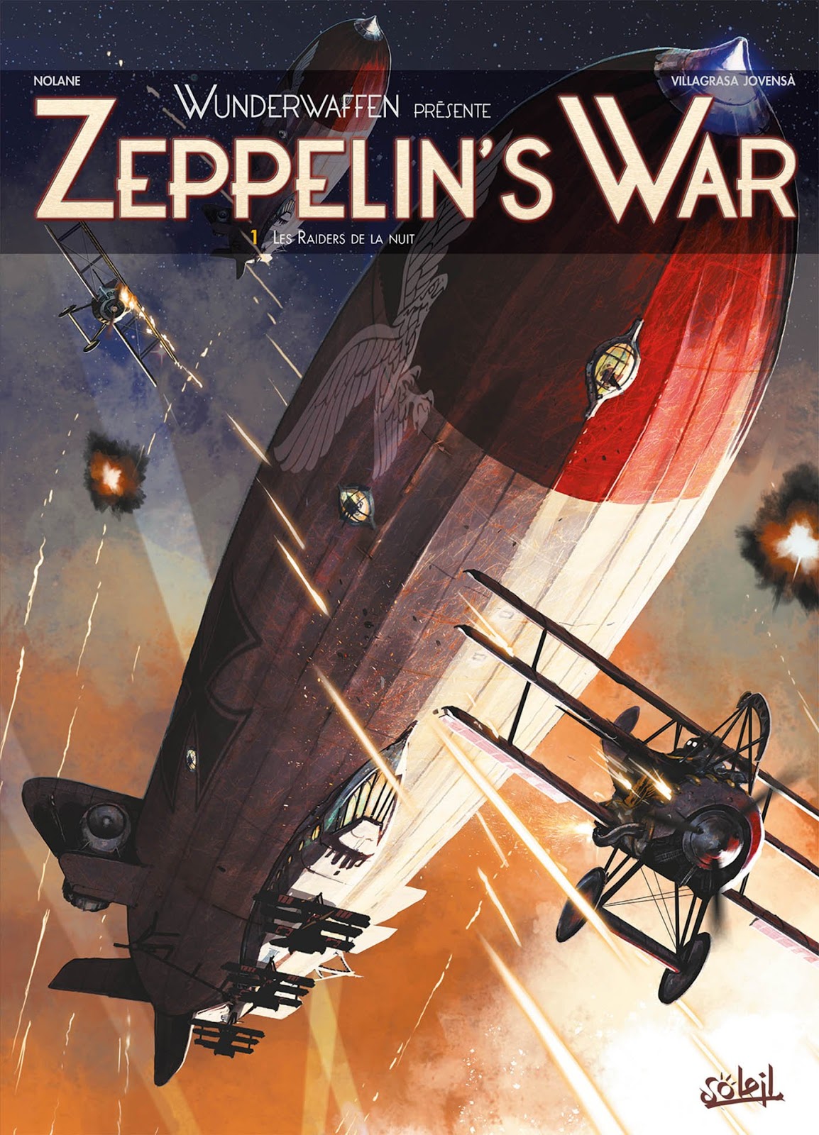 Zeppelin's War - tome 1 : les Raiders de la Nuit | Bulles et Onomatopées