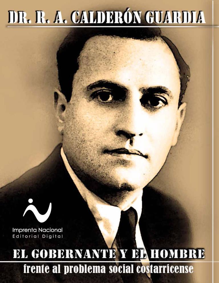 El gobernante y el hombre frente al problema social costarricense – Dr ...