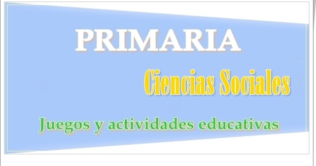 Recursos Educativos de Primaria: Ciencias Sociales de Primaria: "Juegos ...
