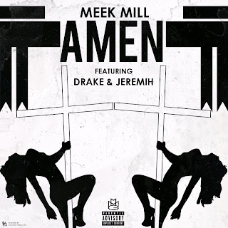 J-Unes: Meek Mill Ft. Drake & Jeremih - Amen