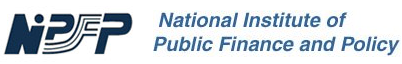 National Institute of Public Finance and Policy (NIPFP), New Delhi ...