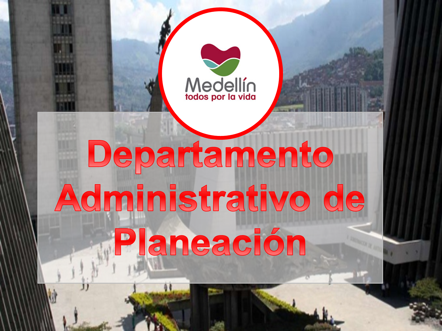 Alcaldía de Medellín: ¿Quienes somos?