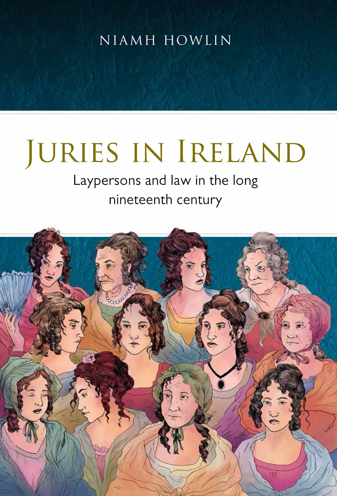 Legal History Blog: Howlin's "Juries in Ireland"