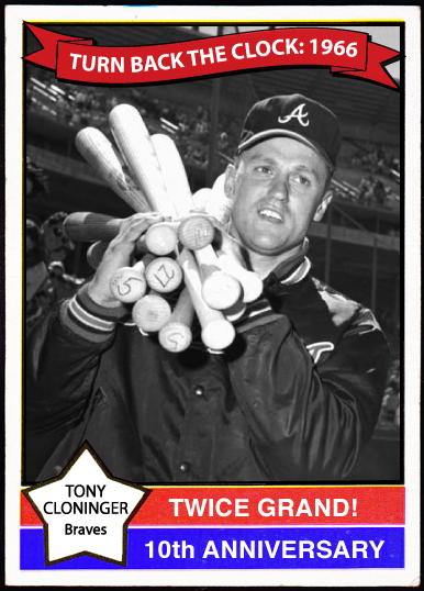 WHEN TOPPS HAD (BASE)BALLS!: TURN BACK THE CLOCK- TONY CLONINGER SLUGS ...