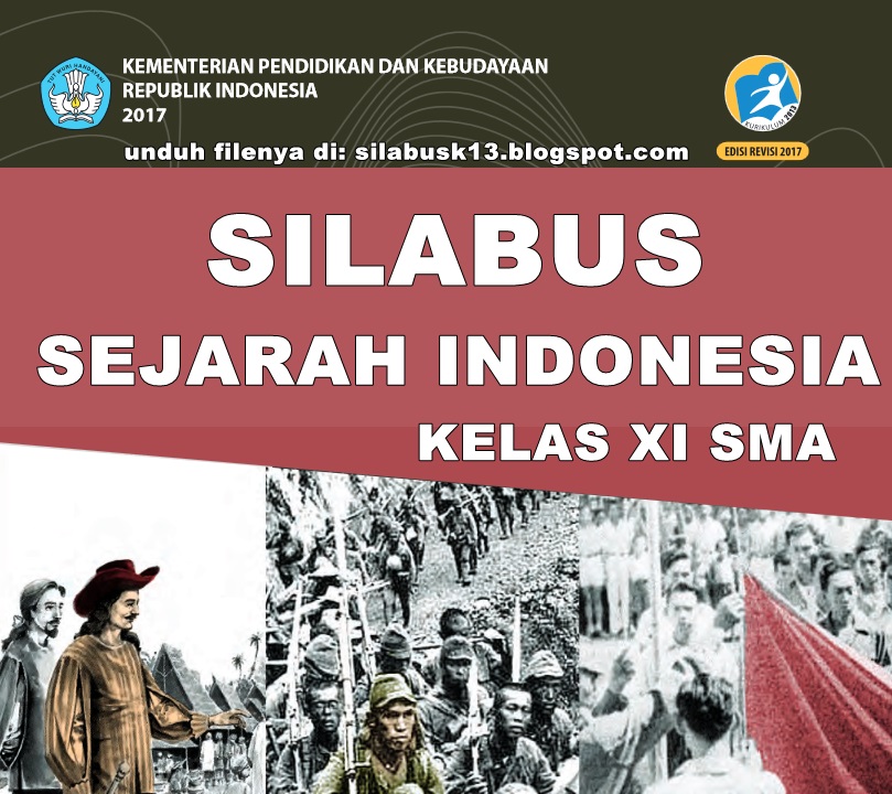 Silabus Sejarah Indonesia Kelas 11 Sma Kurikulum 2013 Revisi 2017 - lee-z-h