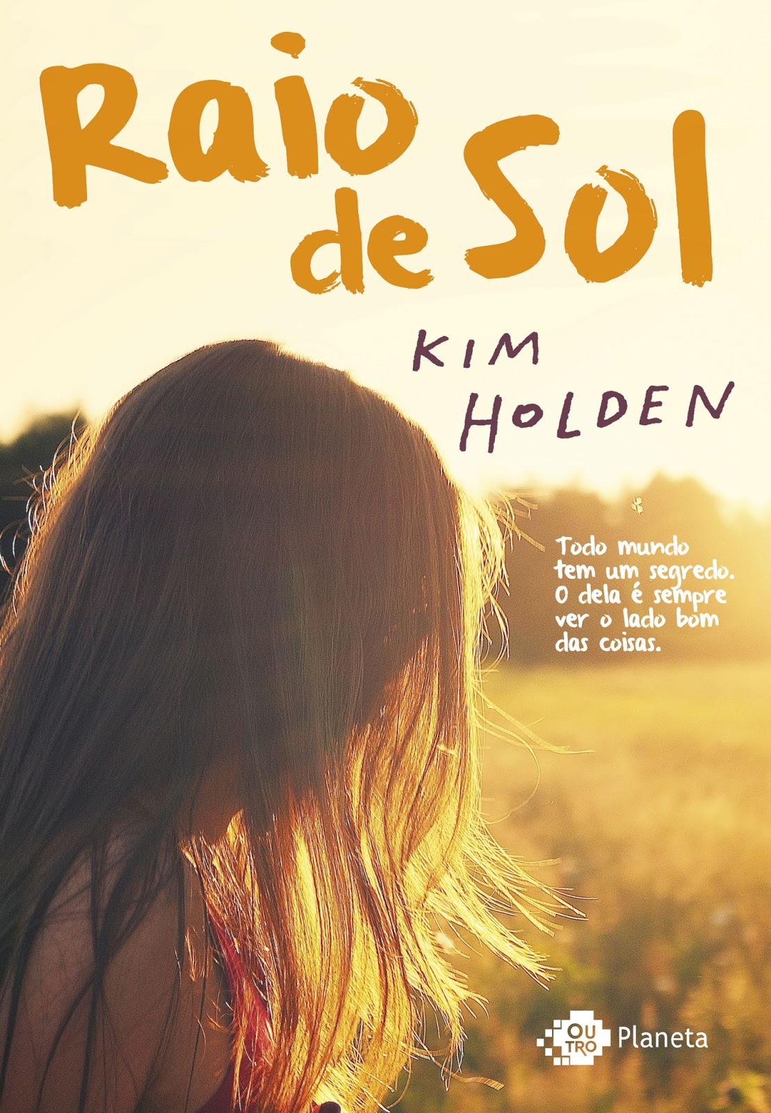 RESENHA – Raio de Sol (Kim Holden) - Academia Literária DF