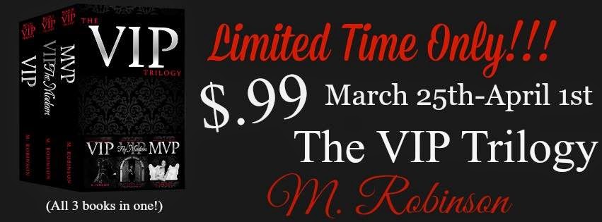 VIP Trilogy by M. Robinson