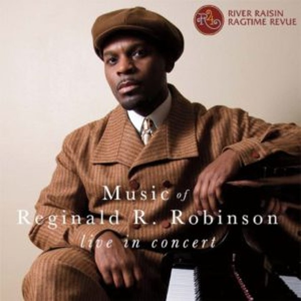 Seth Saith: Ragtime and Beyond: Reginald Robinson Remains a Master at ...