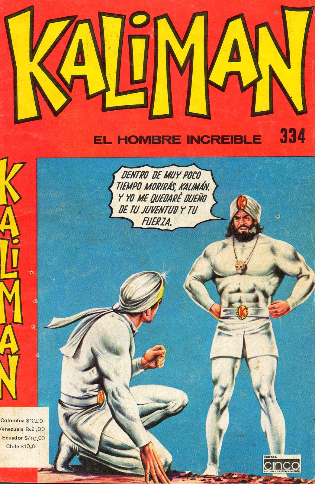 Kaliman en Ecuador: Kalimán 334 - El Viaje Fantástico