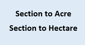 Section to Acre | Section to Hectares | Land Area Unit Converter