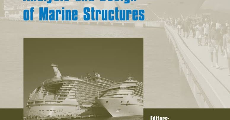 Analysis And Design Of Marine Structures ~ Blog for Civil Engineering ...