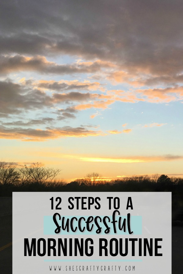 She's Crafty: 12 Steps to a Successful Morning Routine for Moms