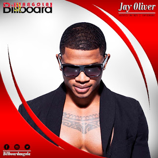 ARTISTA DO MÊS: ''JAY OLIVER '' CONHEÇA-O MELHOR - Billboard ANGOLA ...