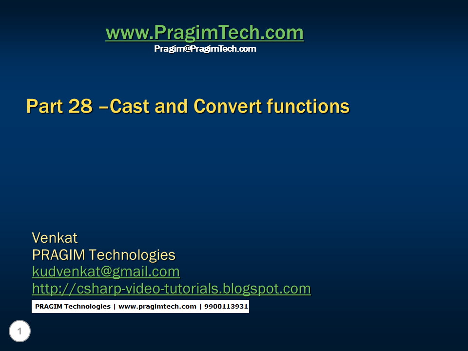 Sql server, .net and c# video tutorial: Part 28 –Cast and Convert functions Sql server, .net and c# video tutorial: Part 28 –Cast and Convert functions