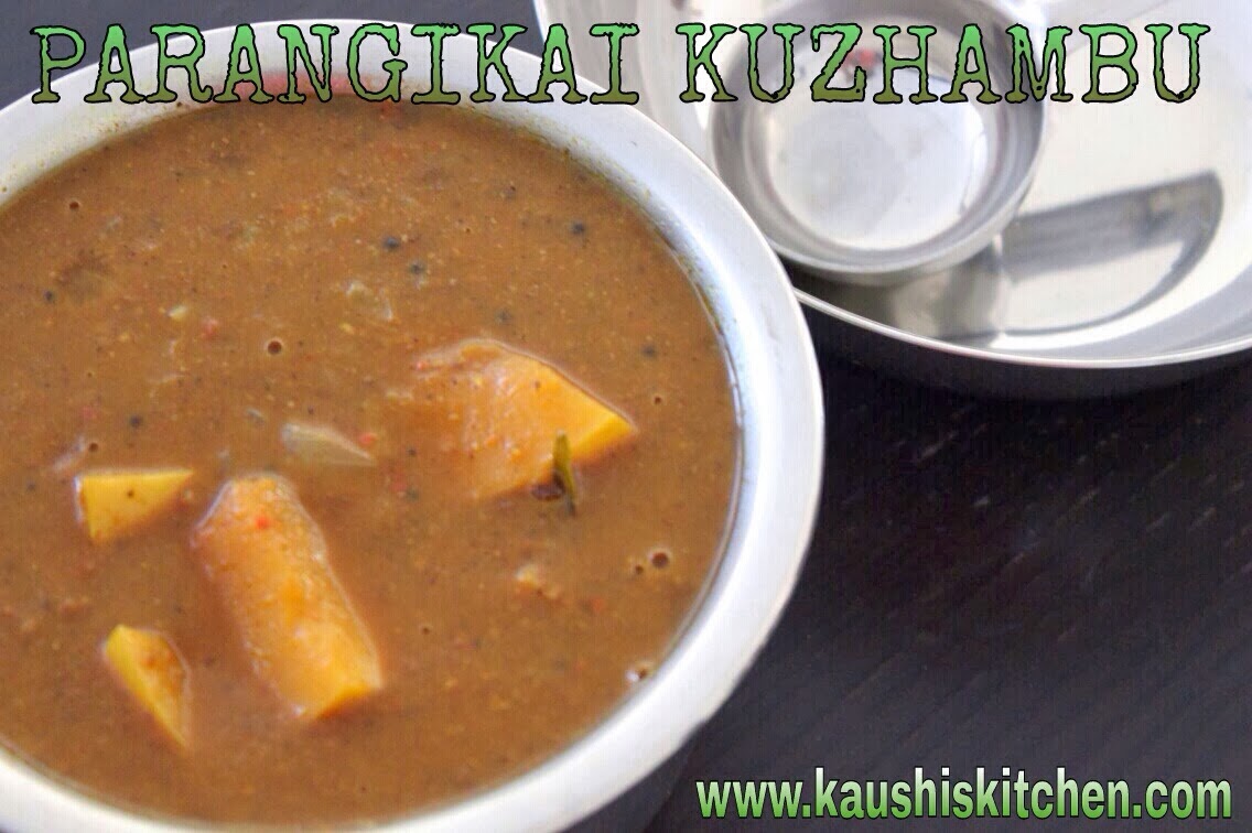 PARANGIKAI KUZHAMBU / PUMPKIN KUZHAMBU