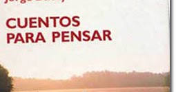 superación personal y liderazgo : cuentos para pensar de jorge bucay
