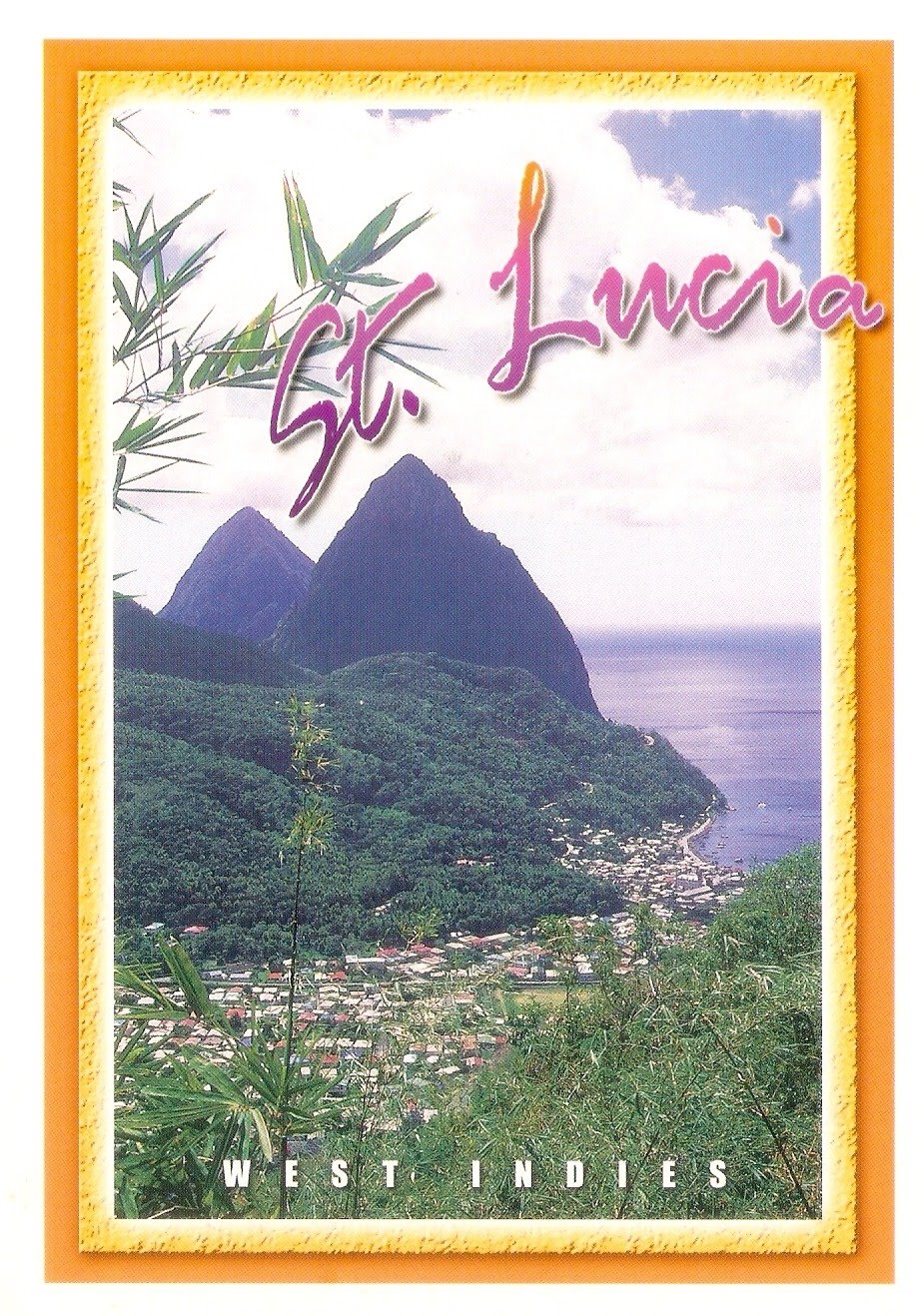 My UNESCO World Heritage Postcards: Saint Lucia - Pitons Management Area