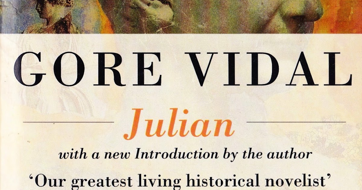 Bentley Rumble: Julian (1964) by GORE VIDAL