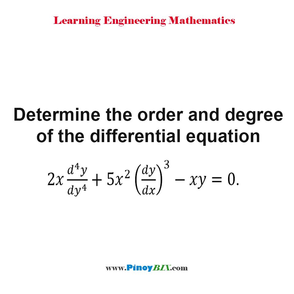 Solution Determine The Order And Degree Of The Differential Equation