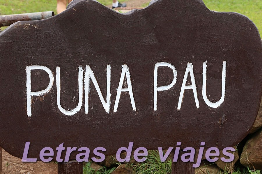 Letras de viajes: Chile - Isla de Pascua - Puna Pau