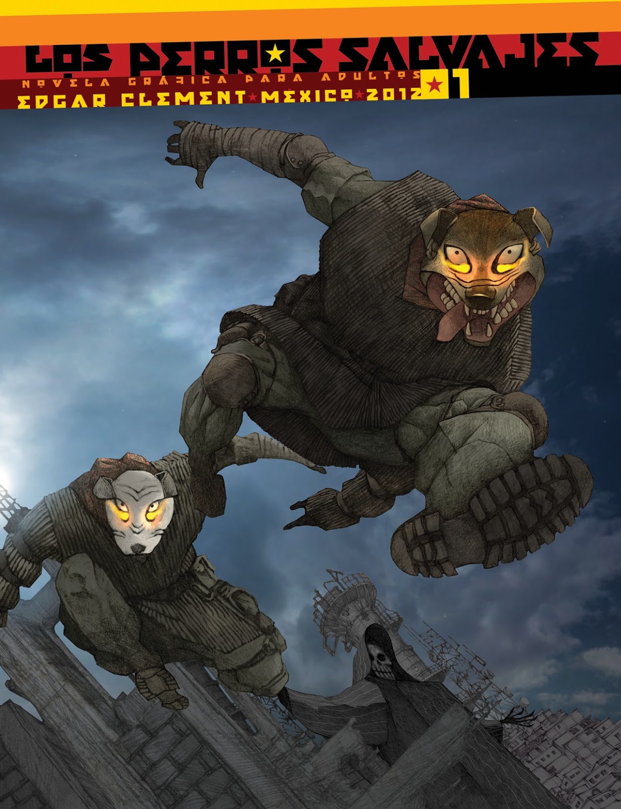 niebla en tubo: Los Perros Salvajes: de Edgar Clement