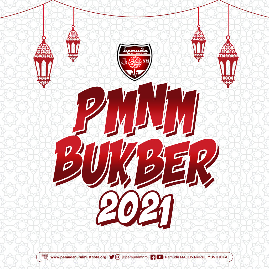 PMNM Bukber Ramadhan 2021 - Pemuda MAJLIS NURUL MUSTHOFA
