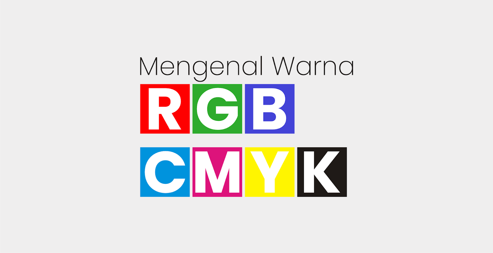 Mengenal Warna RGB dan Warna CMYK - JVMIYO BLOG