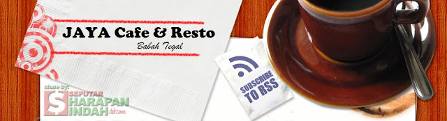 Jaya Cafe & Resto Harapan Indah - Seputar Harapan Indah