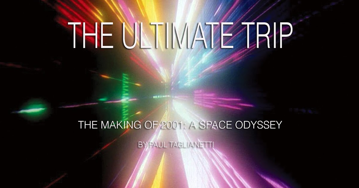 Visual Effects Archive : The Ultimate Trip: The Making of 2001: A Space ...