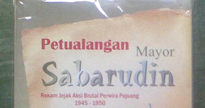 SENDANG BUKU: PETUALANGAN MAYOR SABARUDIN