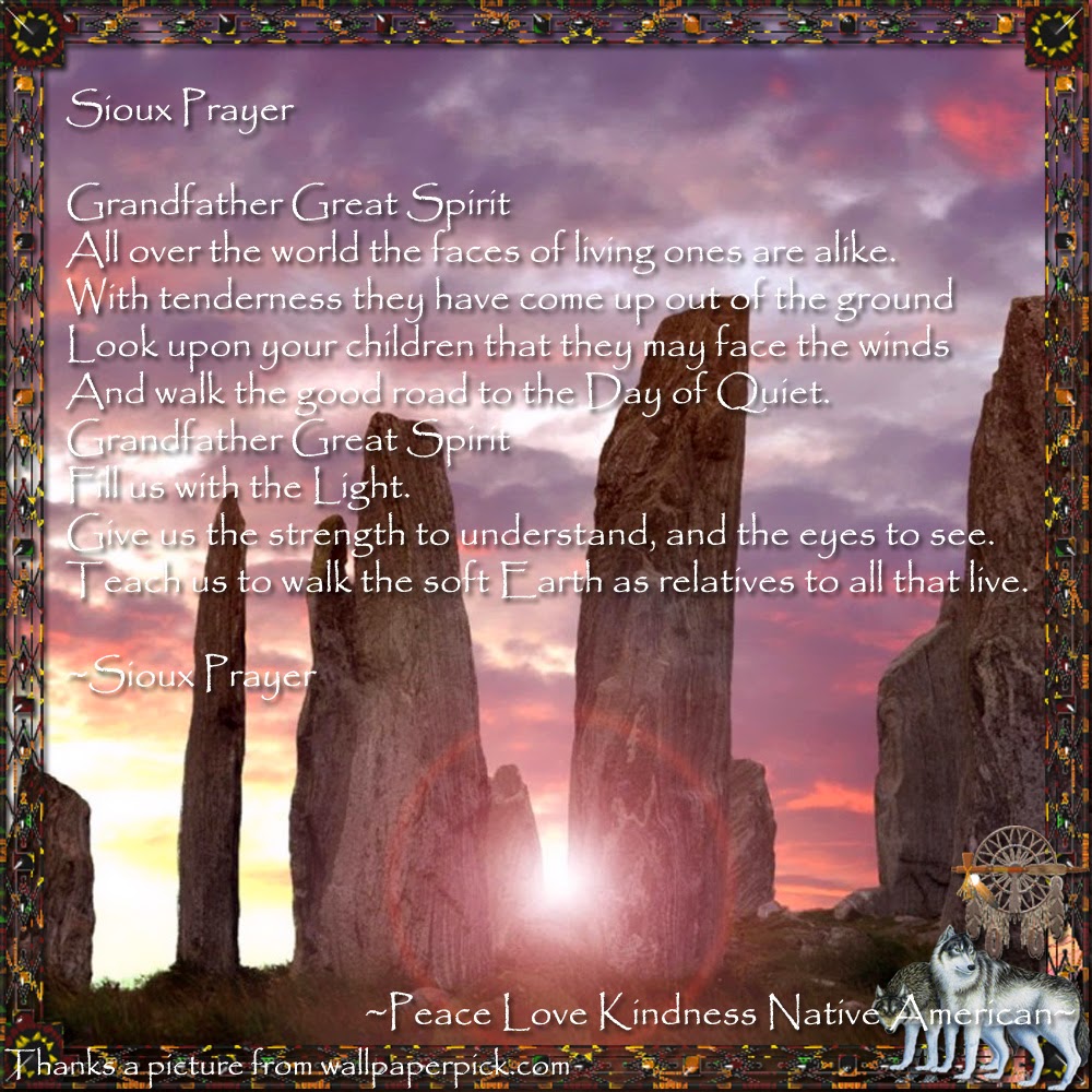 Peace Love Kindness Poems: Sioux Prayer