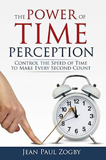The Power of Time Perception by Jean Paul Zogby | Goodkindles | Book ...