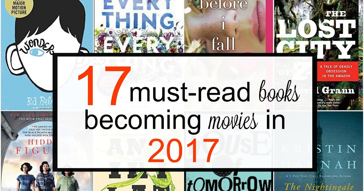 No Wooden Spoons: 17 must-read books becoming movies in 2017