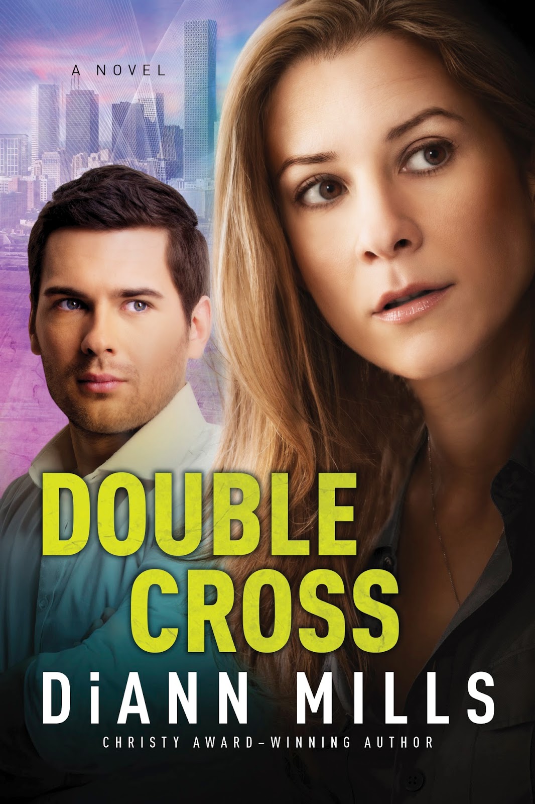 Double Cross FBI Houston Book 2 By DiAnn Mills double-cross-fbi-houston-book-2-by-diann-mills