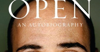 Quick Book Reviews: “Open: An Autobiography” by Andre Agassi – The ...