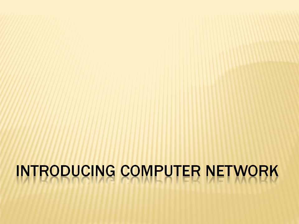 Slides: Computer Network - Tech Solutions