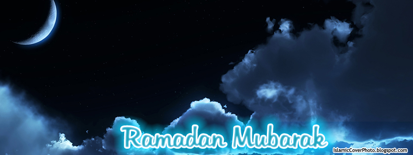 Islamic Cover photos: Ramadan Mubarak Facebook Cover Photo