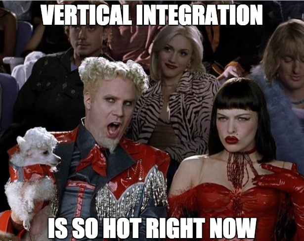 All Roads Lead to Vertical Integration