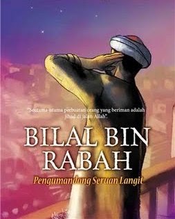 RIWAYAT HIDUP BILAL BIN RABBAH AL-HABSHI RA MUADZIN ROSULULLOH SAW ...