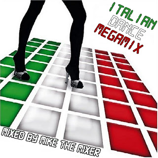 MIXES Y MEGAMIXES: ITALIAN DANCE MEGAMIX BY MIKE THE MIXER