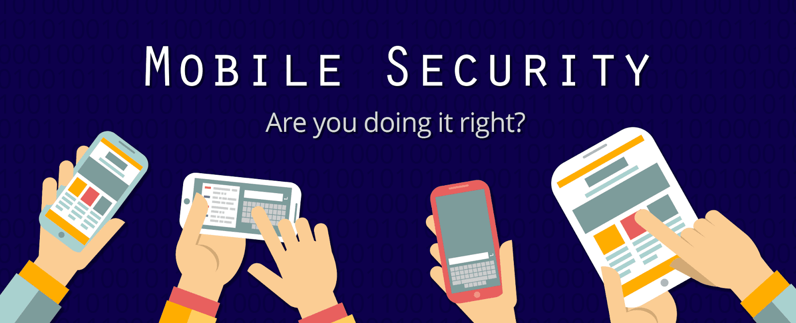 Cyber Security and Your Mobile Phone