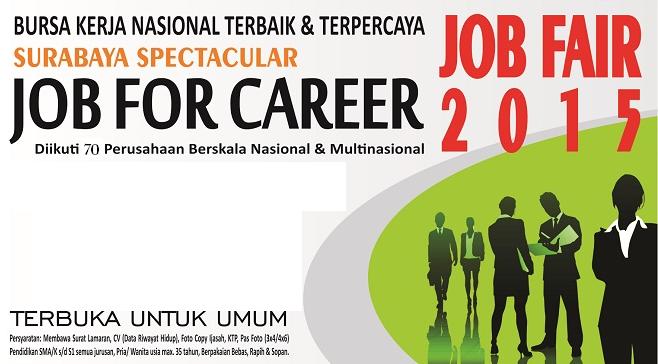 Surabaya Spectacular Job Fair "JOB FOR CAREER" 2015 | Job Market Fair