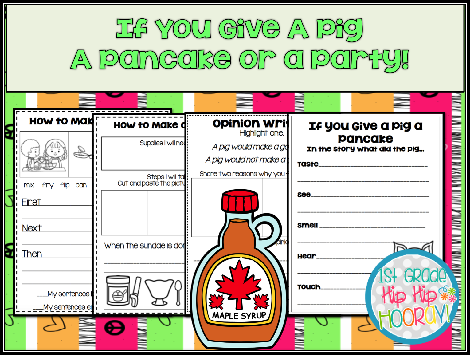 1st Grade Hip Hip Hooray!: If you give a pig a pancake or a party